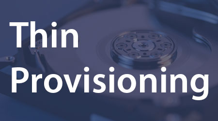 O que é Thin Provisioning?