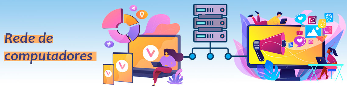 Rede de computadores - O que é e como funciona?