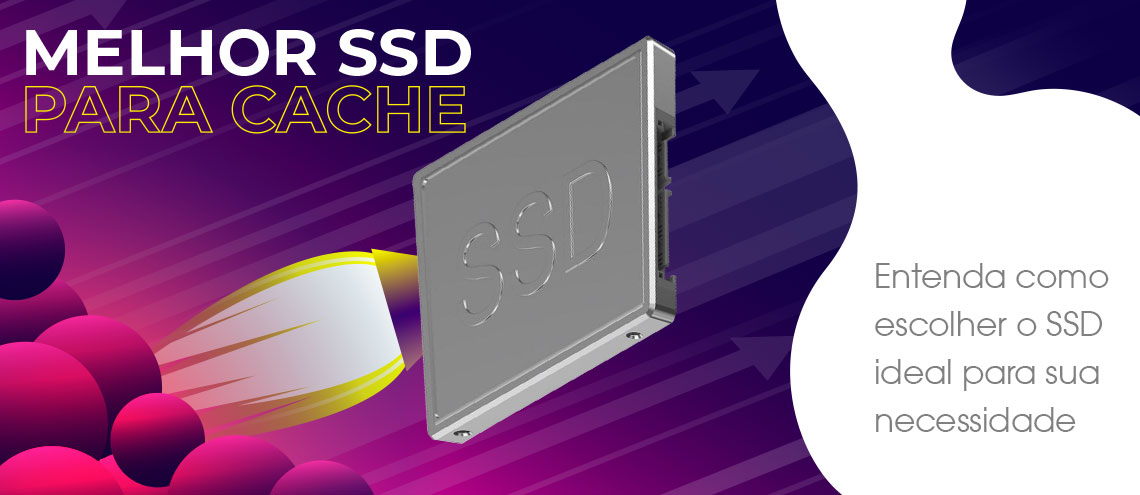 SSD para Cache, Qual o Melhor para Storages NAS?